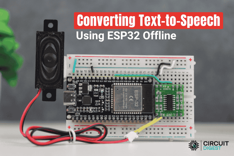 Offline ESP32 Text-to-Speech: Build a Voice-Enabled Device | Arduino ...