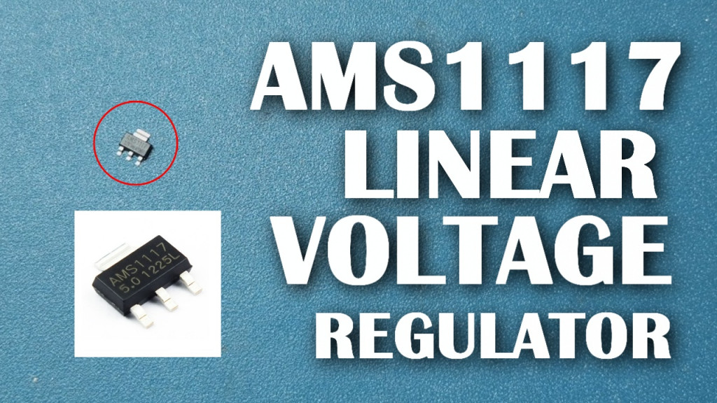 How to Use the AMS1117 Linear Voltage Regulator | Arduino | Maker Pro