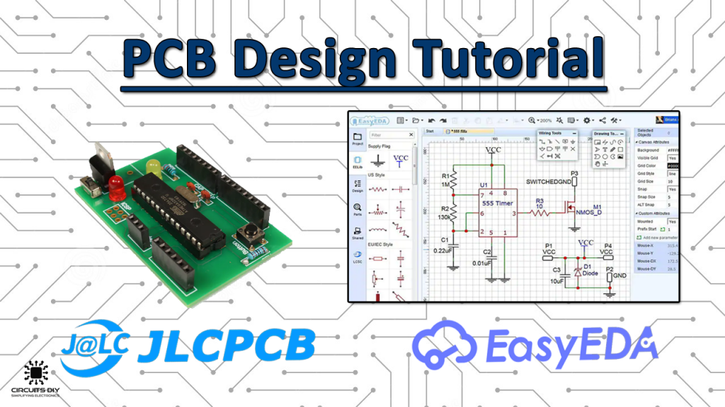 PCB Design Tutorial Using EasyEDA & JLCPCB | PCB | Maker Pro